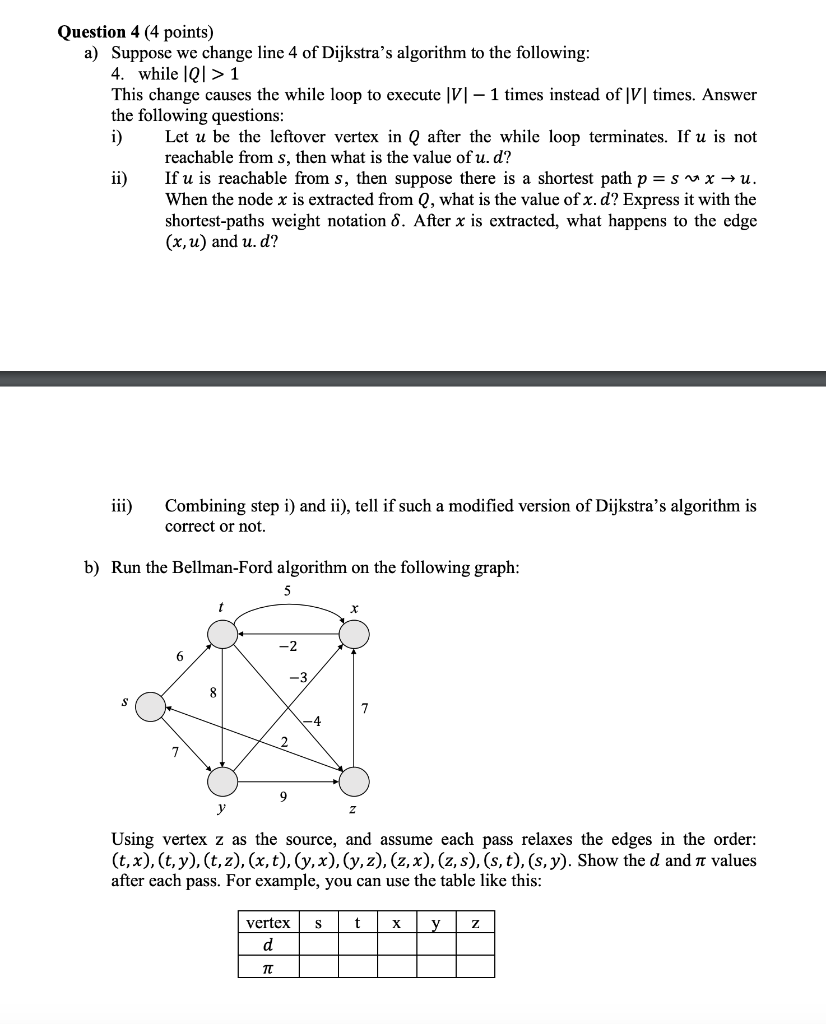 Question 4 (4 points) a) Suppose we change line 4 of | Chegg.com