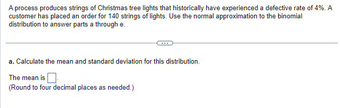 Solved A process produces strings of Christmas tree lights | Chegg.com