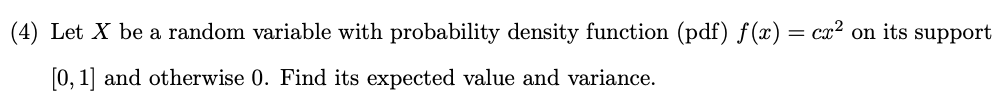 Solved (4) Let X be a random variable with probability | Chegg.com