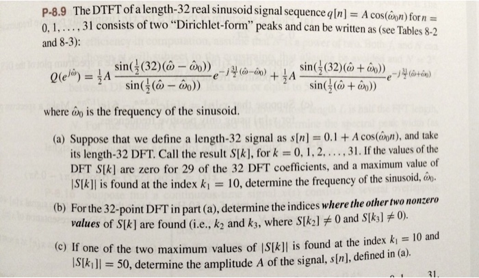 Solved P-8.9 The DTFT of alength-32 real sinusoid signal | Chegg.com