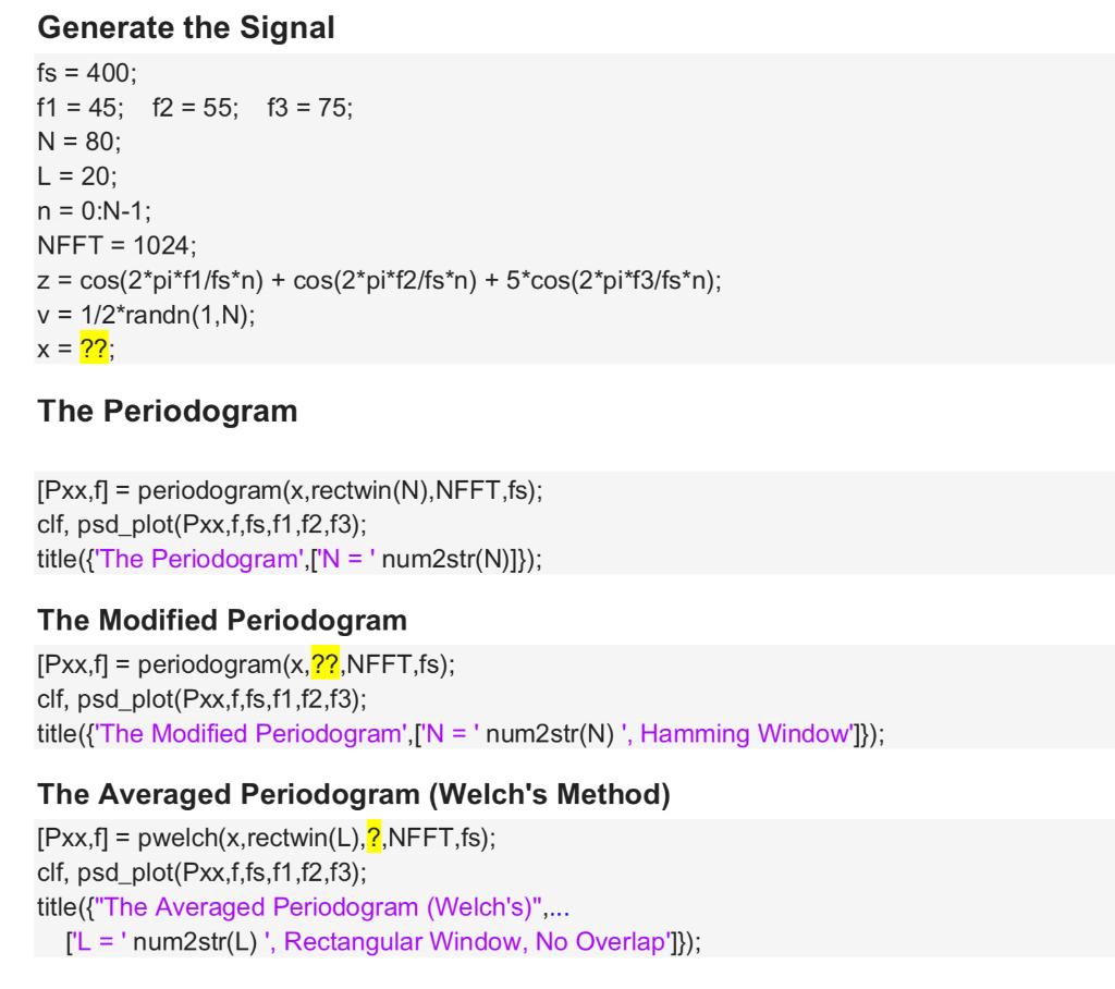 Solved Task 3 Nonparametric Spectral Estimation Consider A