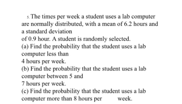 Solved The Times Per Week A Student Uses A Lab Computer Are Chegg