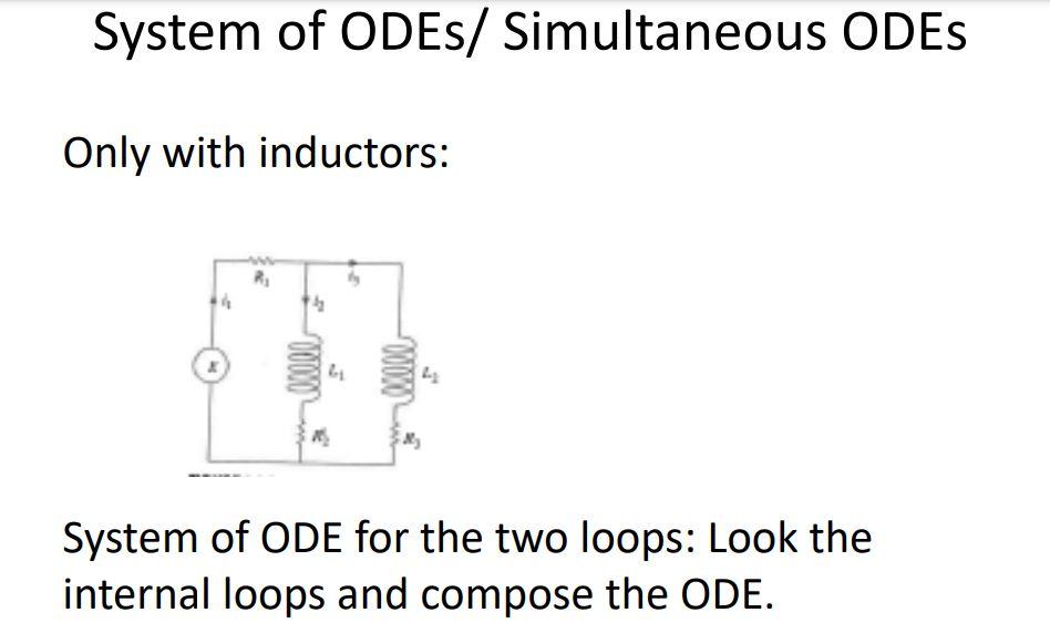 Solved Set up the following circuit ODE simultaneous | Chegg.com