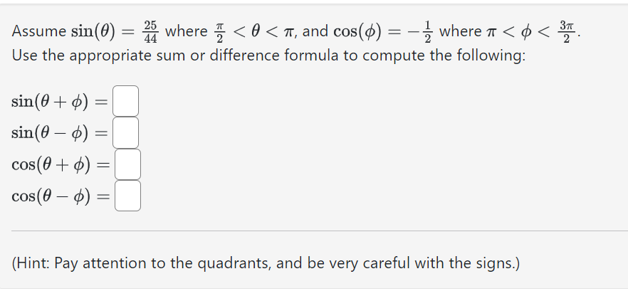 Solved Assume sin(θ)=4425 where 2π