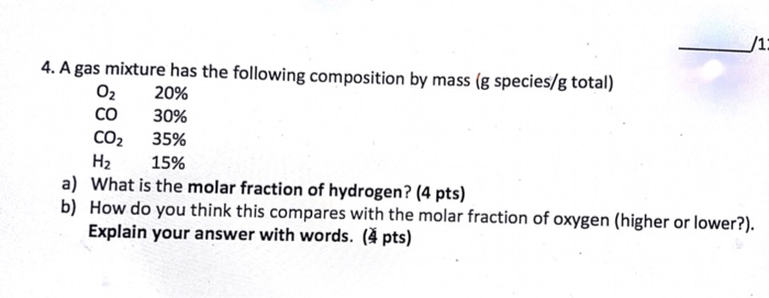 Solved A gas mixture has the following composition by mass | Chegg.com