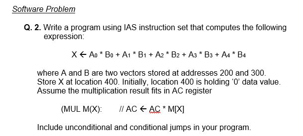 Software Problem Q. 2. Write a program using IAS | Chegg.com
