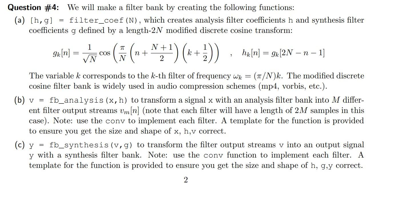 Question \#4: We will make a filter bank by creating | Chegg.com
