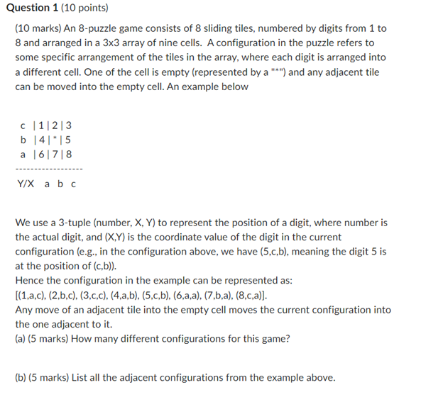 Solved (10 marks) An 8-puzzle game consists of 8 sliding | Chegg.com