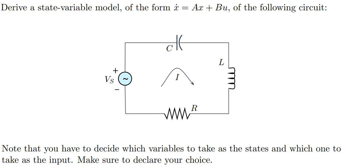 Solved Derive a state-variable model, of the form x˙=Ax+Bu, | Chegg.com