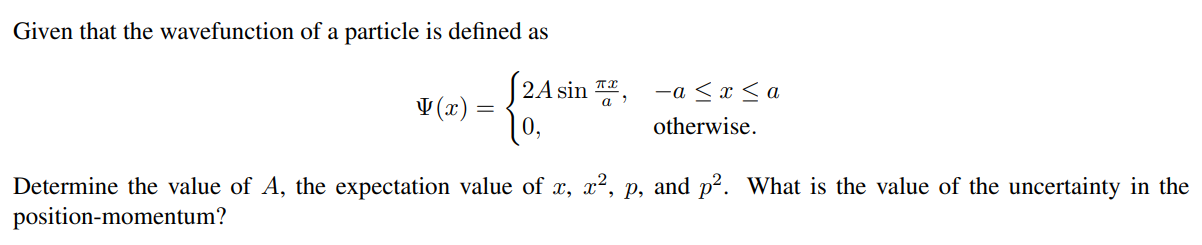 Solved Given that the wavefunction of a particle is defined | Chegg.com