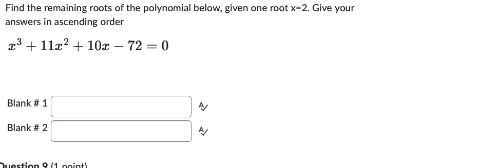 Solved Find the remaining roots of the polynomial below, | Chegg.com