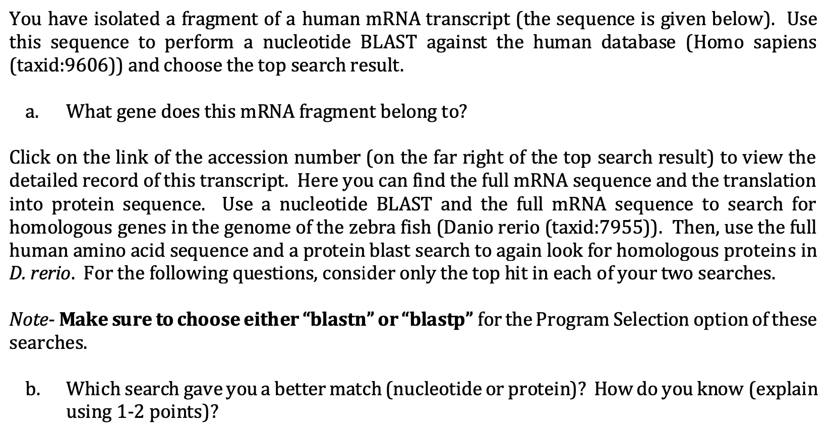 Solved You have isolated a fragment of a human mRNA | Chegg.com