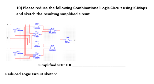 Solved 10) Please reduce the following Combinational Logic | Chegg.com