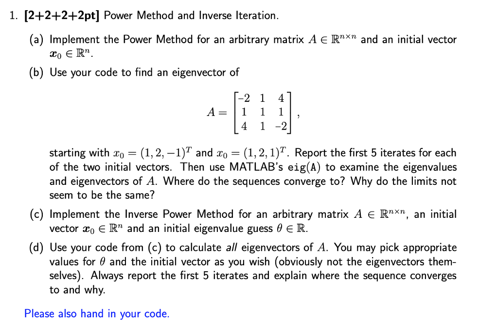 Solved 1 2222pt Power Method And Inverse Iteration