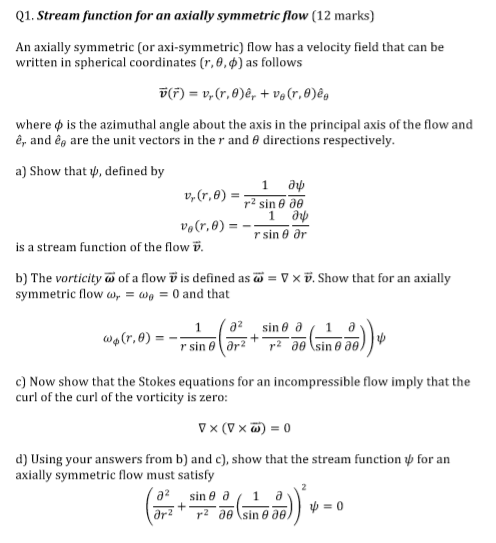 Solved Q1. Stream function for an axially symmetric flow (12 | Chegg.com