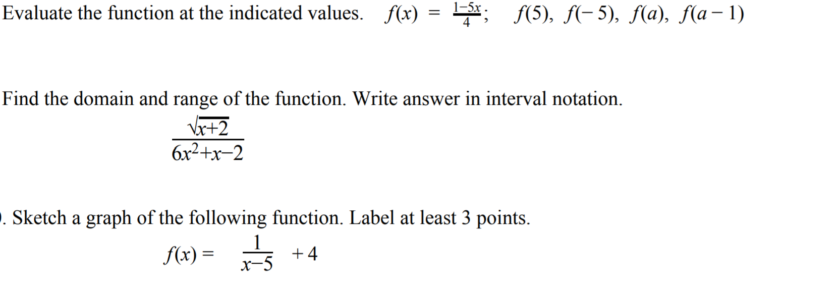 Solved Evaluate the function at the indicated values. f(x) = | Chegg.com