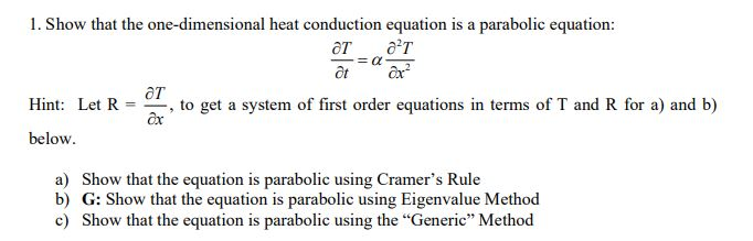 Solved 1. Show that the one-dimensional heat conduction | Chegg.com