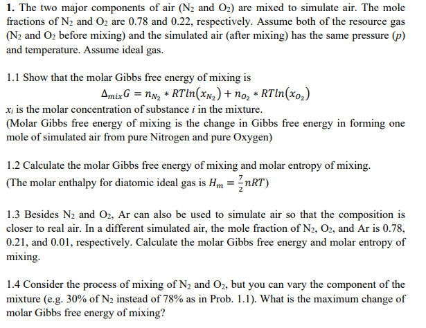 Solved 1. The two major components of air (N2 and O2) are | Chegg.com
