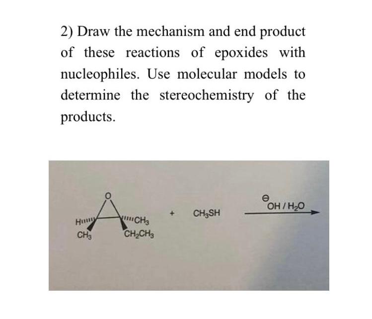 Solved 2) Draw the mechanism and end product of these | Chegg.com