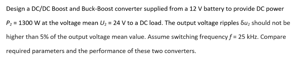Solved Design a DC/DC Boost and Buck-Boost converter | Chegg.com