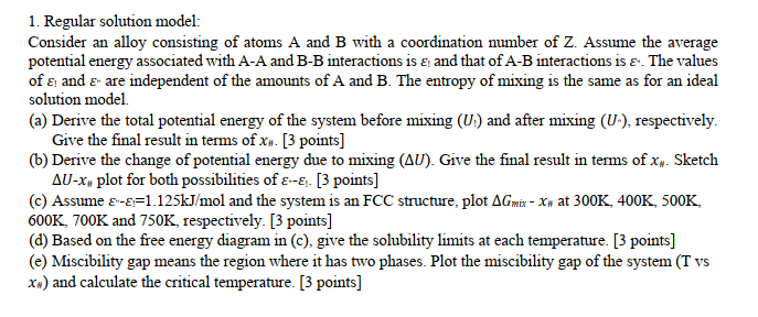 Solved 1. Regular solution model: Consider an alloy | Chegg.com