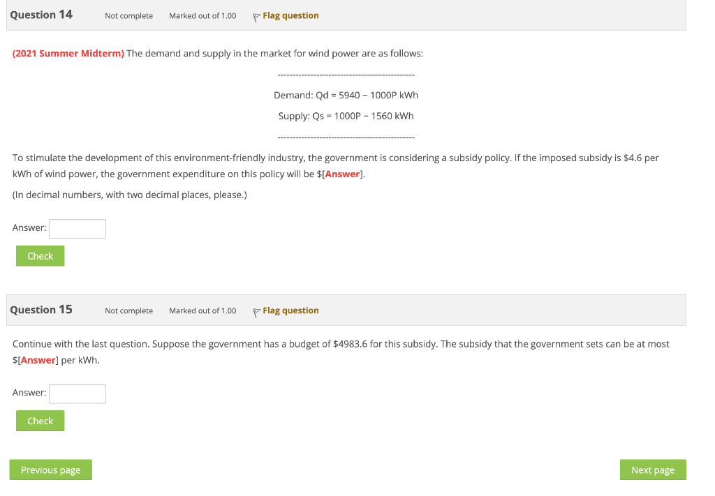 Solved (2021 Summer Midterm) The demand and supply in the | Chegg.com