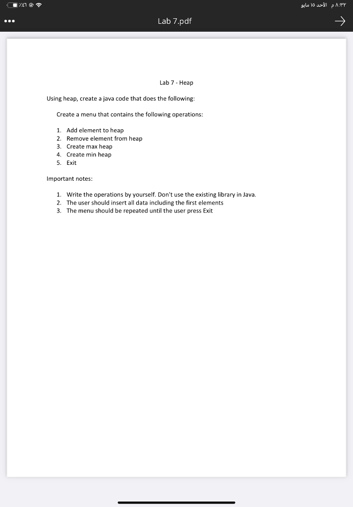 Solved 787 O 1:۳۳ م الأحد أ مایو Lab 7.pdf Lab 7 - Heap | Chegg.com Solved 787 O 1:۳۳ م الأحد أ مایو Lab 7.pdf Lab 7 - Heap | Chegg.com