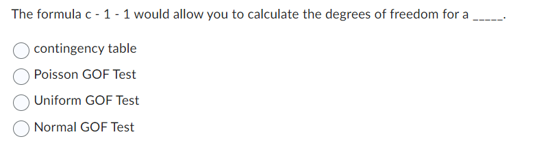 Solved The formula c - 1 - 1 would allow you to calculate | Chegg.com
