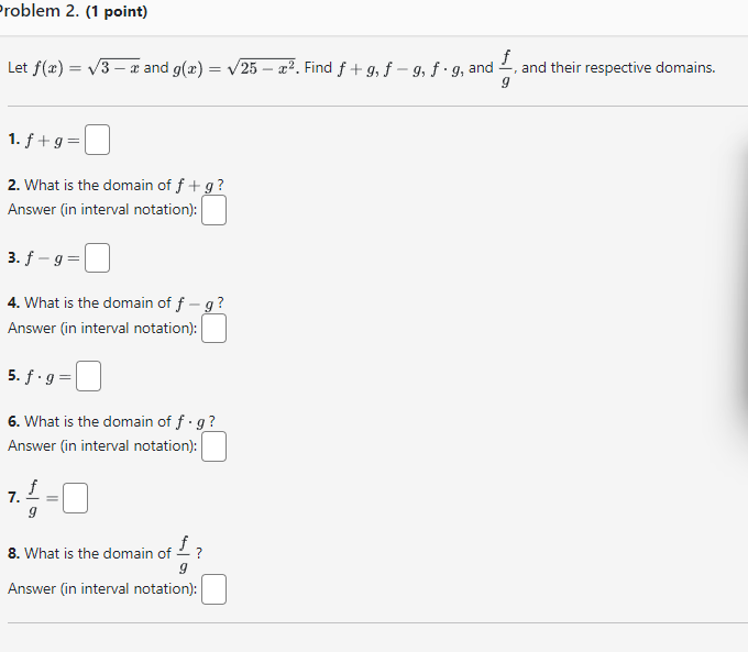 Solved roblem 2. (1 point)Let f(x)=3-x2 and g(x)=25-x22. | Chegg.com Solved roblem 2. (1 point)Let f(x)=3-x2 and g(x)=25-x22. | Chegg.com