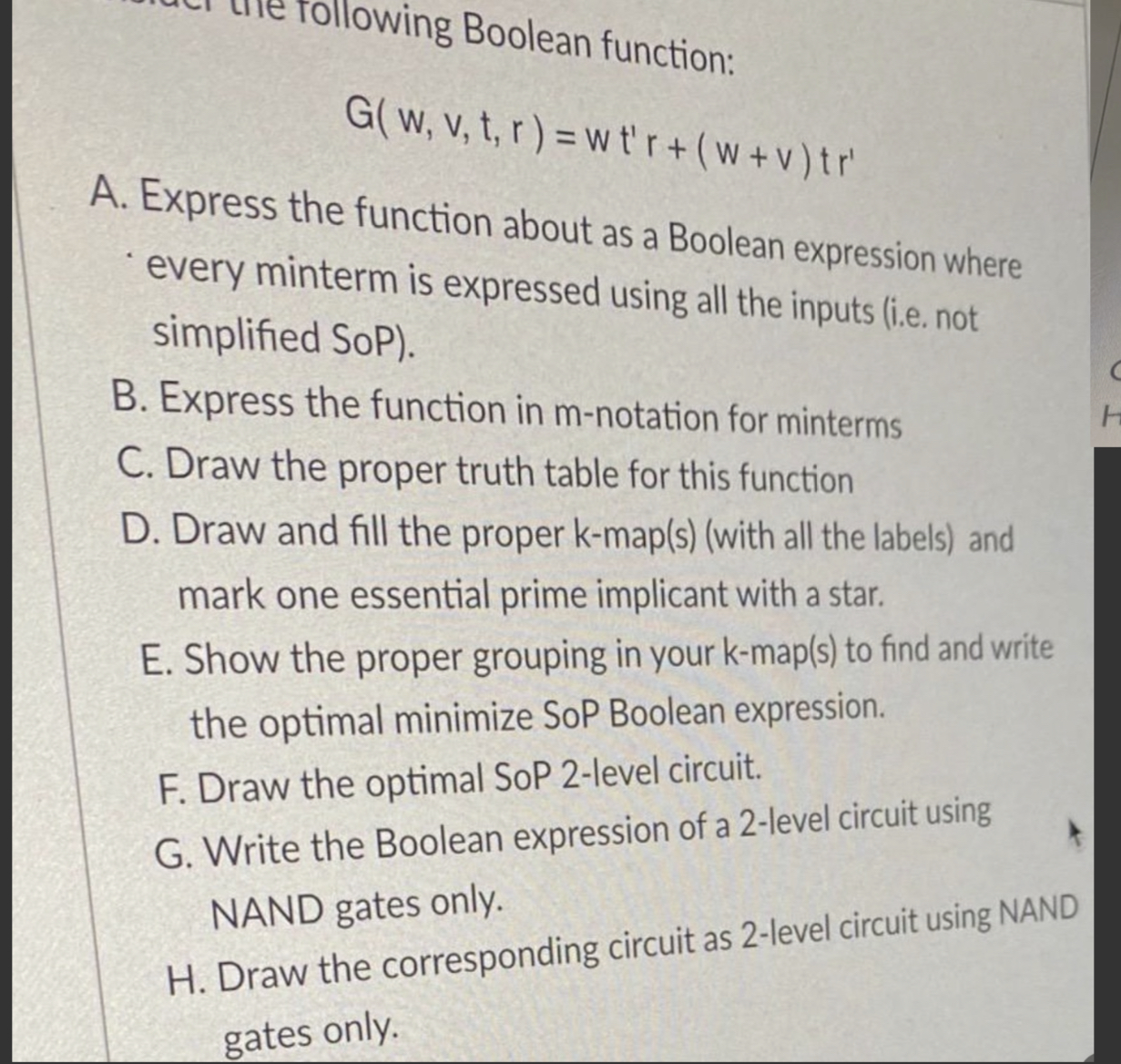 Solved Tollowing Boolean function: G(w,v,t,r)=wt′r+(w+v)tr′ | Chegg.com