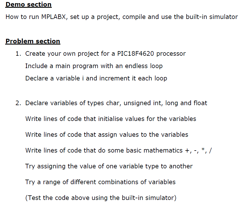 Demo section How to run MPLABX, set up a project, | Chegg.com