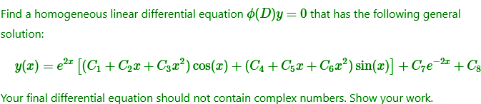 Solved Find a homogeneous linear differential equation | Chegg.com