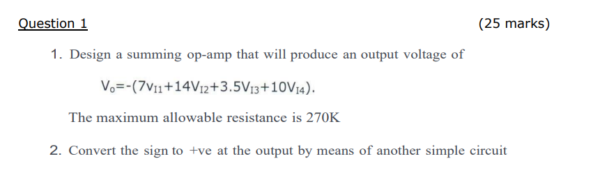 Solved 1. Design a summing op-amp that will produce an | Chegg.com
