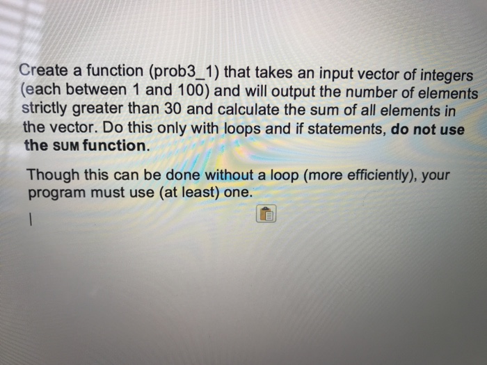 Solved Create a function (prob3_1) that takes an input | Chegg.com
