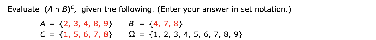 Solved Evaluate A©, given the following. (Enter your answer | Chegg.com