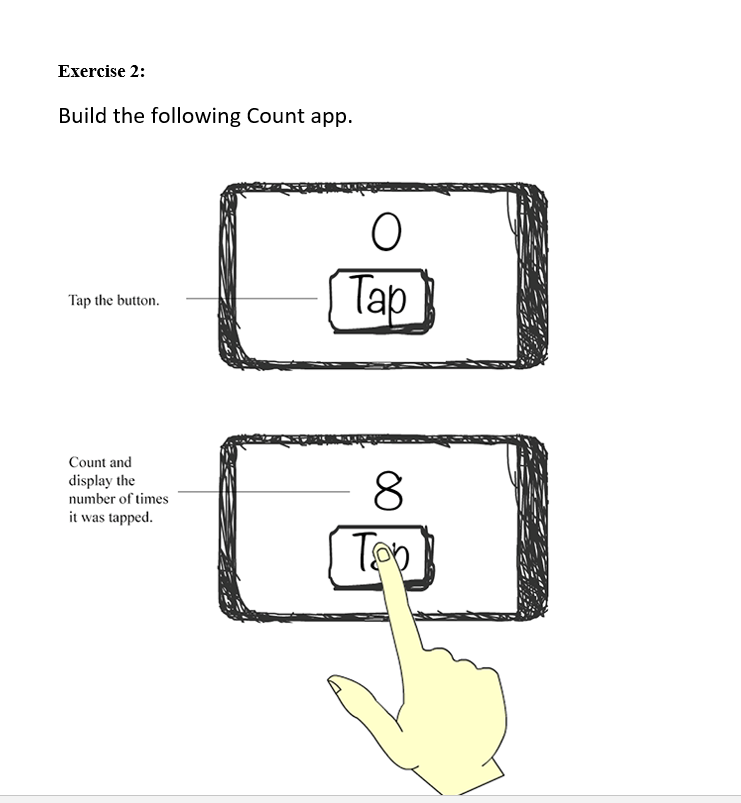 Solved Exercise 2: Build the following Count app. o Tap Tap | Chegg.com