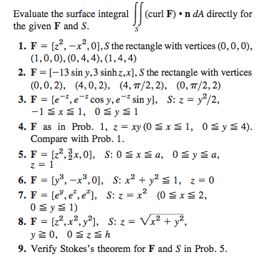 Solved Evaluate the surface integral (curl F) .n dA directly | Chegg.com