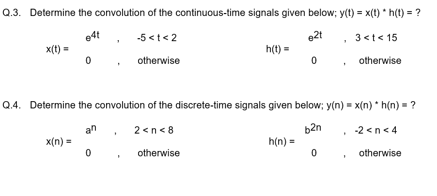 Solved Q.3. Determine the convolution of the continuous-time | Chegg.com