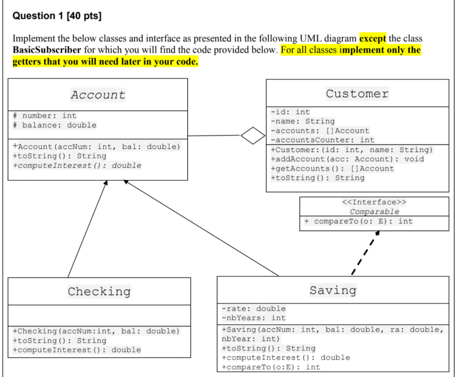 Solved Question 1 [40 pts] Implement the below classes and | Chegg.com