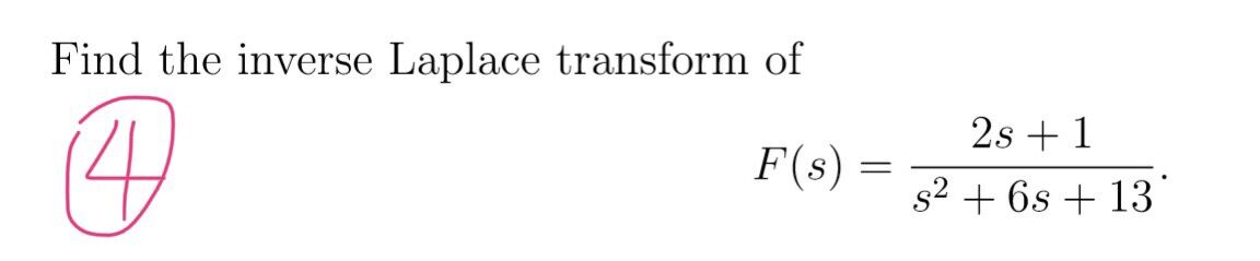 Solved Find the inverse Laplace transform of 2s + 1 92 +63 + | Chegg.com