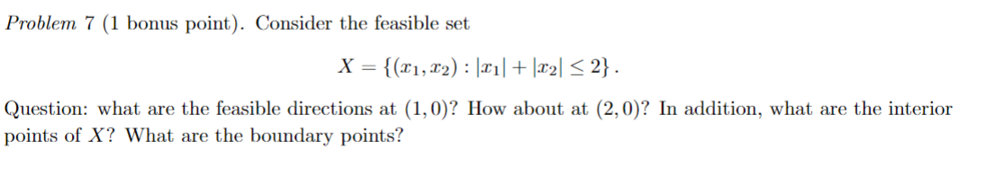 Solved Problem 7 (1 ﻿bonus point). ﻿Consider the feasible | Chegg.com