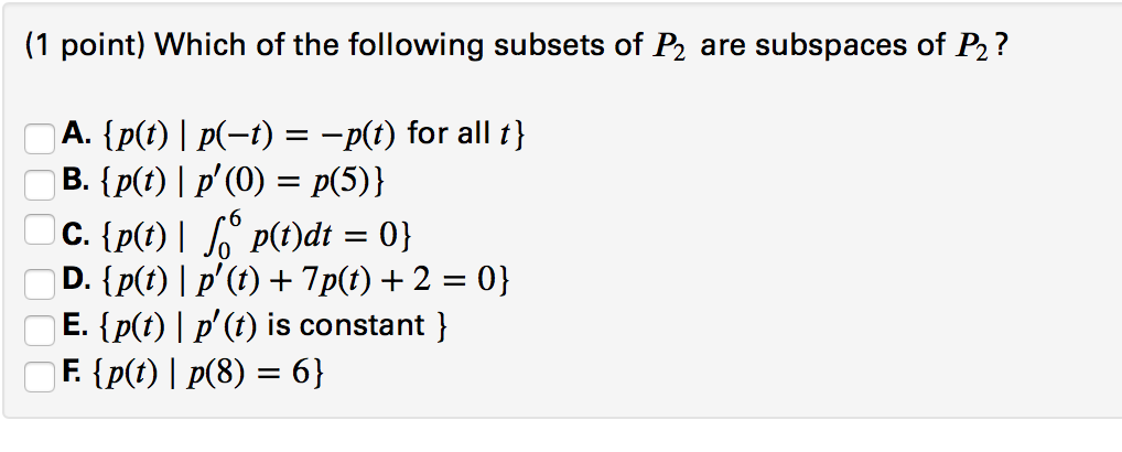 Solved (1 point) Which of the following sets are subspaces | Chegg.com