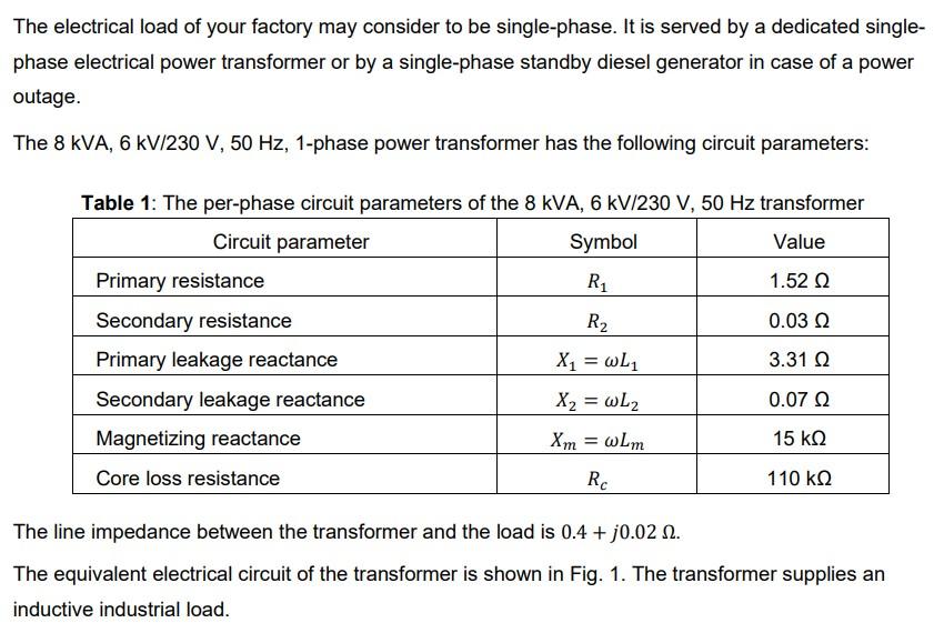 Solved The electrical load of your factory may consider to | Chegg.com