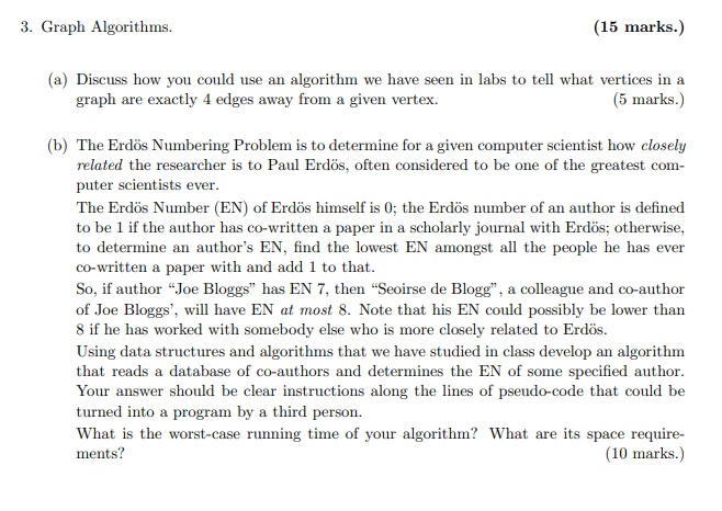 Solved For part (a) the algorithm in question is the | Chegg.com