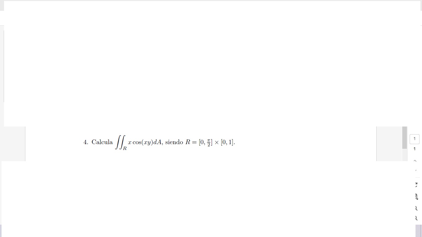 Solved 4. Calcula \\( \\iint_{R} x \\cos (x y) d A \\), | Chegg.com