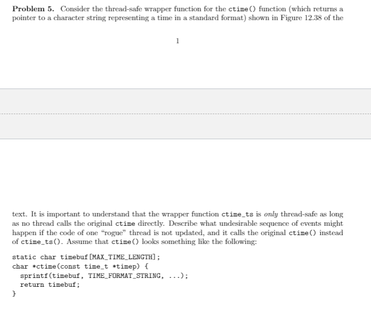 Problem 5. Consider the thread-safe wrapper function | Chegg.com