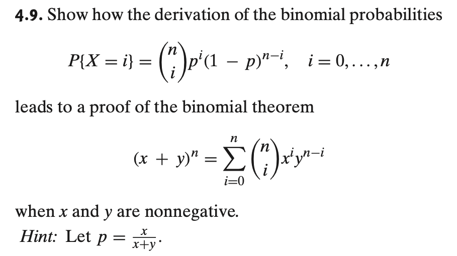 Solved 4.9. Show how the derivation of the binomial | Chegg.com
