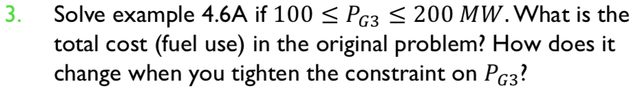 Solved Given a three-generator system with the following | Chegg.com