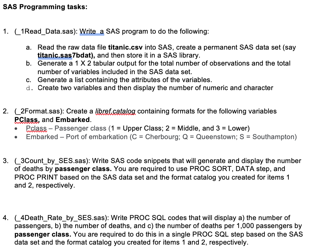 SAS Programming Tasks 1 1Read Data sas Write A Chegg