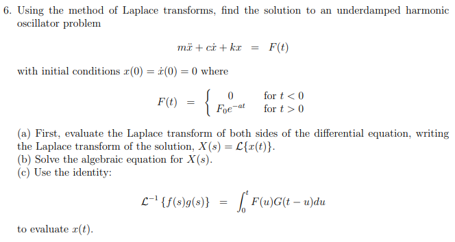 Solved 6. Using the method of Laplace transforms, find the | Chegg.com